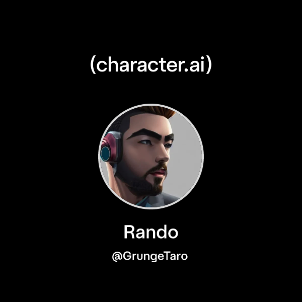 Chat with Rando | character.ai | Personalized AI for every moment of ...
