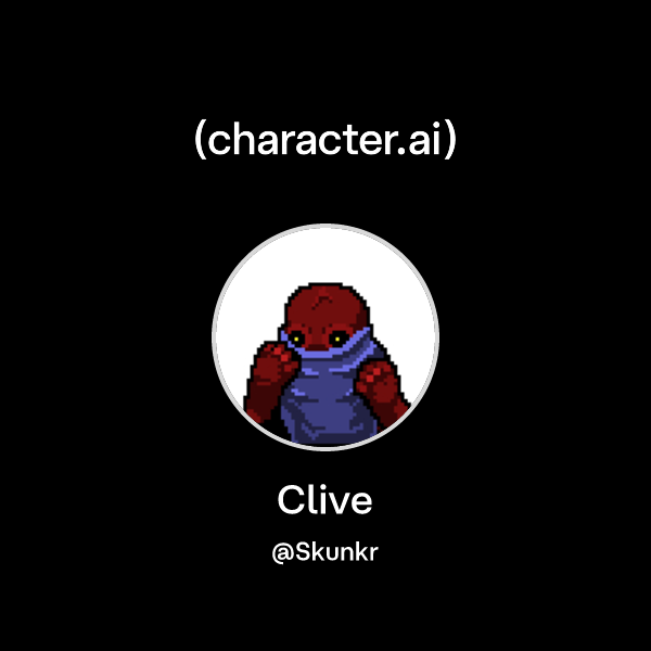 Chat with Clive | character.ai | Personalized AI for every moment of ...