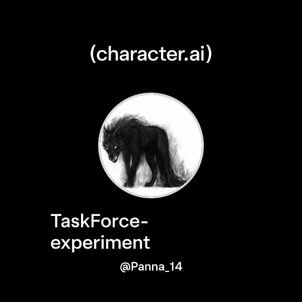 Chat with TaskForce-experiment | character.ai | Personalized AI for every moment of your day