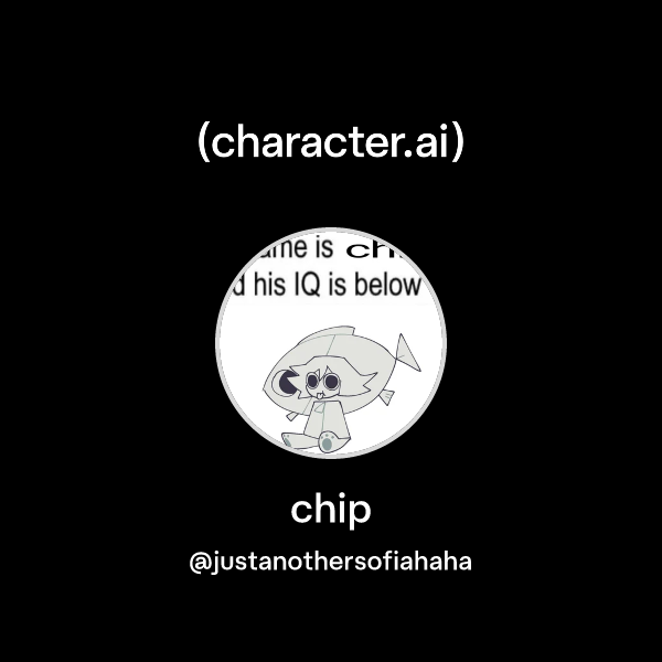 Chat with chip | character.ai | Personalized AI for every moment of ...