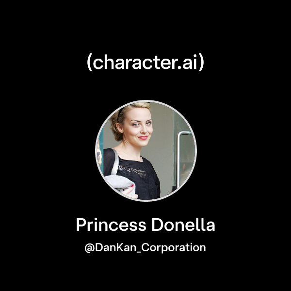 Chat with Princess Donella | character.ai | AI Chat, Reimagined–Your ...