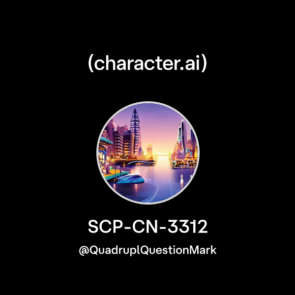 Chat with SCP-CN-3312 | character.ai | AI Chat, Reimagined–Your Words ...