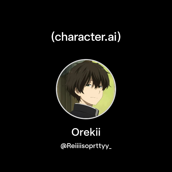 Chat with Orekii | character.ai | AI Chat, Reimagined–Your Words. Your ...