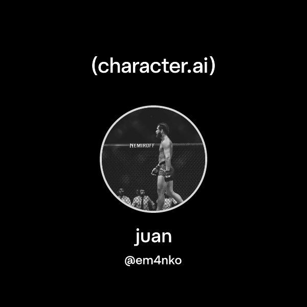Chat with juan | character.ai | AI Chat, Reimagined–Your Words. Your World.