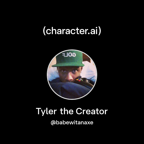 Chat with Tyler the Creator | character.ai | AI Chat, Reimagined–Your ...