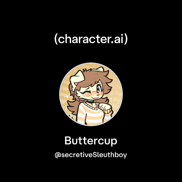 Chat with Buttercup | character.ai | AI Chat, Reimagined–Your Words ...