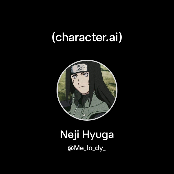 Chat with Neji Hyuga | character.ai | AI Chat, Reimagined–Your Words ...