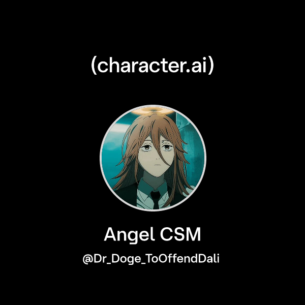Chat with Angel CSM | character.ai | AI Chat, Reimagined–Your Words ...