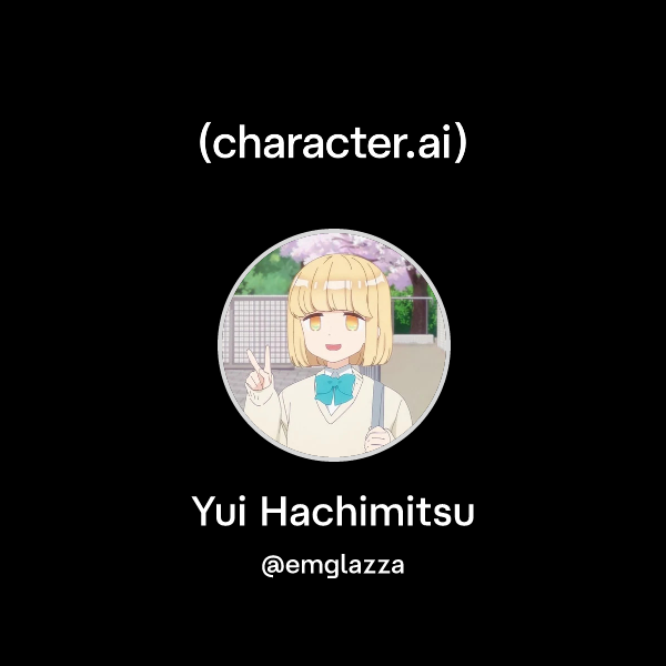 Chat with Yui Hachimitsu | character.ai | AI Chat, Reimagined–Your Words. Your World.