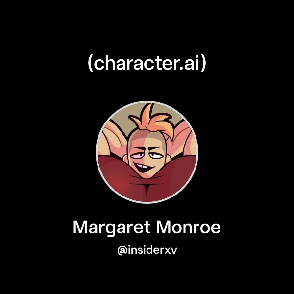 Chat with Margaret Monroe | character.ai | AI Chat, Reimagined–Your ...