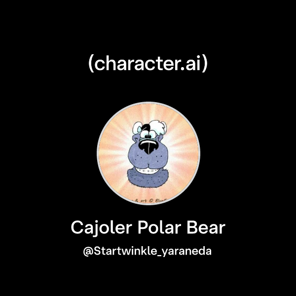 Chat with Cajoler Polar Bear | character.ai | Personalized AI for every ...