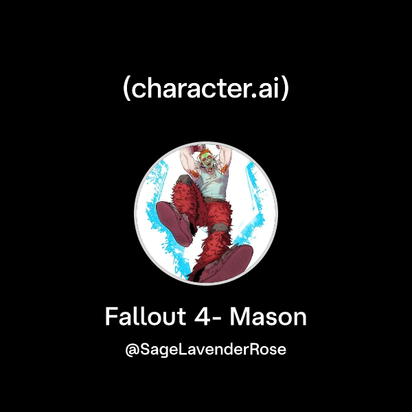Chat with Fallout 4- Mason | character.ai | Personalized AI for every ...