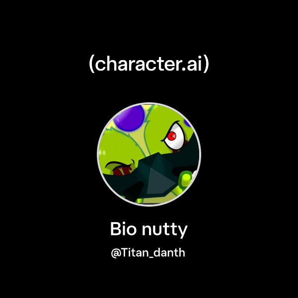 Chat with Bio nutty | character.ai | AI Chat, Reimagined–Your Words ...