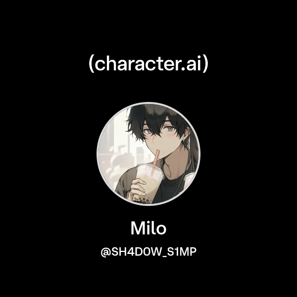 Chat with Milo | character.ai | Personalized AI for every moment of ...