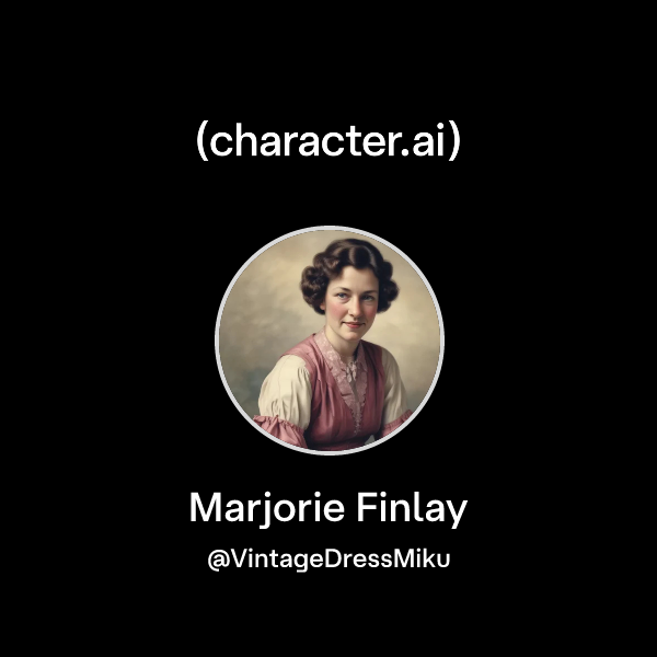 Chat with Marjorie Finlay | character.ai | Personalized AI for every ...