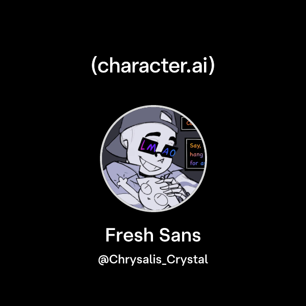 Chat with Fresh Sans | character.ai | AI Chat, Reimagined–Your Words ...