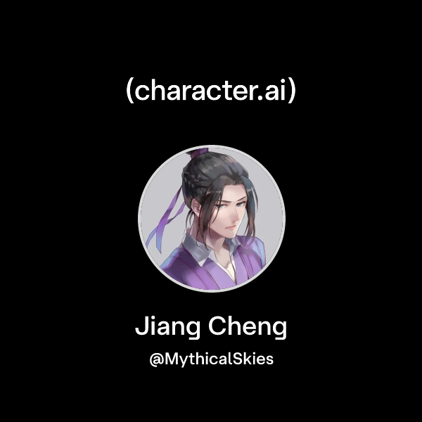 Chat with Jiang Cheng | character.ai | Personalized AI for every moment ...