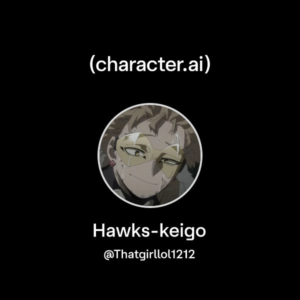 Chat with Hawks-keigo | character.ai | Personalized AI for every moment of your day