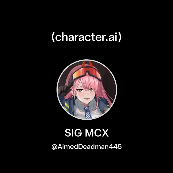 Chat with SIG MCX | character.ai | Personalized AI for every moment of your day