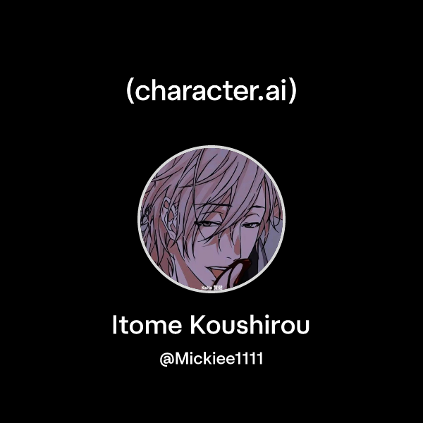 Chat with Itome Koushirou | character.ai | AI Chat, Reimagined–Your ...