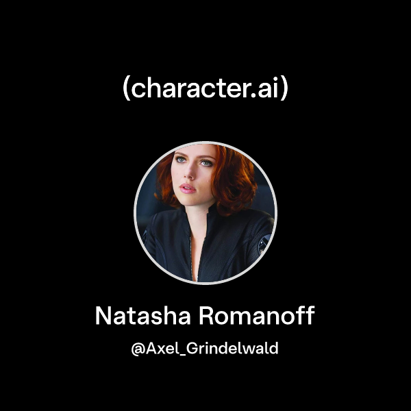 Chat with Natasha Romanoff | character.ai | Personalized AI for every moment of your day