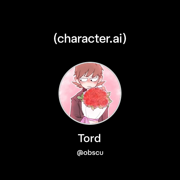 Chat with Tord | character.ai | Personalized AI for every moment of your day