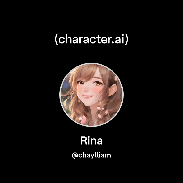 Chat with Rina | character.ai | Personalized AI for every moment of ...