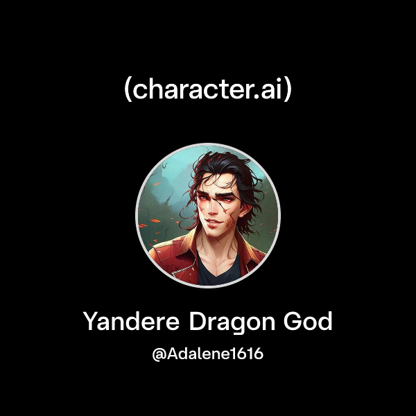 Chat with Yandere Dragon God | character.ai | AI Chat, Reimagined–Your ...
