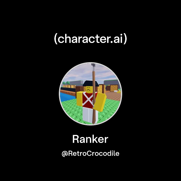 Chat with Ranker | character.ai | Personalized AI for every moment of ...
