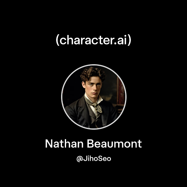 Chat with Nathan Beaumont | character.ai | AI Chat, Reimagined–Your ...