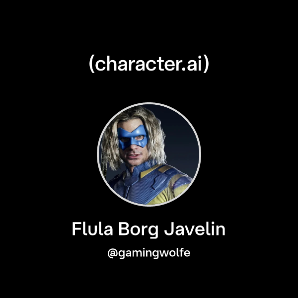 Chat with Flula Borg Javelin | character.ai | Personalized AI for every ...