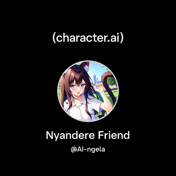 Chat with Nyandere Friend | character.ai | AI Chat, Reimagined–Your ...
