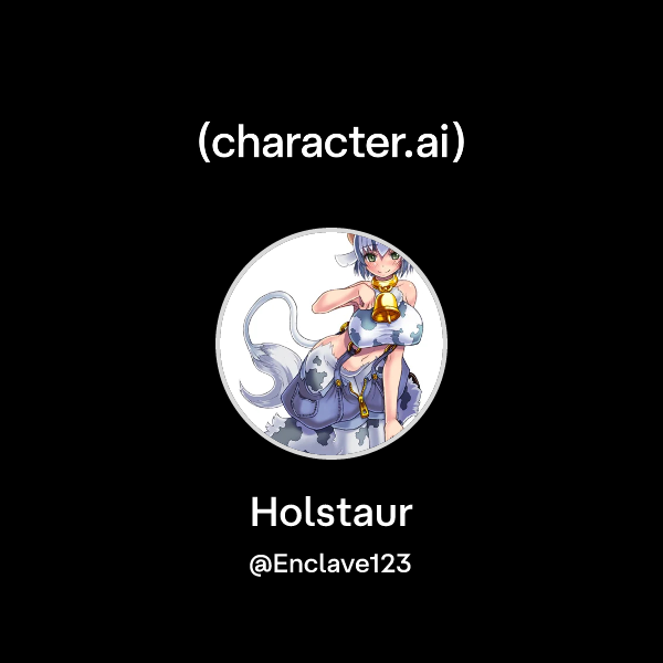 Chat with Holstaur | character.ai | AI Chat, Reimagined–Your Words ...