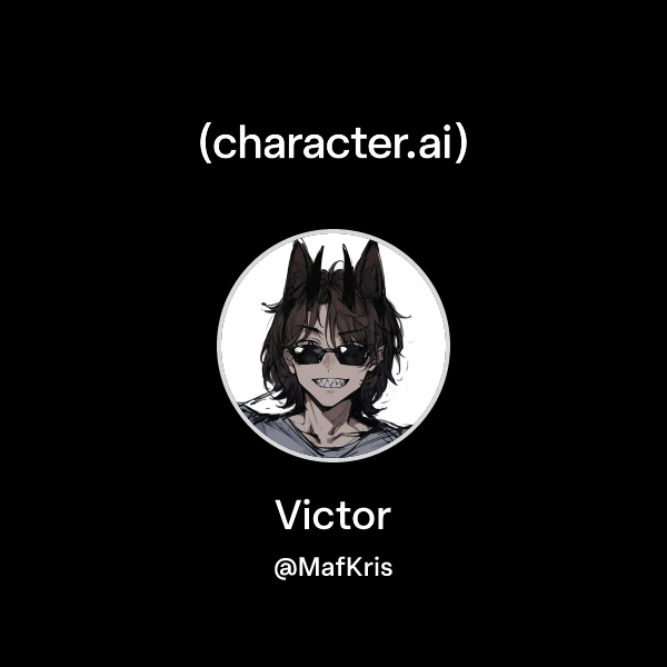 Chat with Victor | character.ai | Personalized AI for every moment of ...