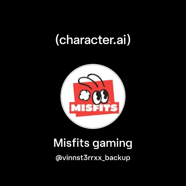 Chat with Misfits gaming | character.ai | AI Chat, Reimagined–Your Words. Your World.