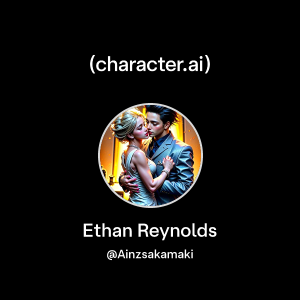 Chat with Ethan Reynolds | character.ai | AI Chat, Reimagined–Your Words. Your World.