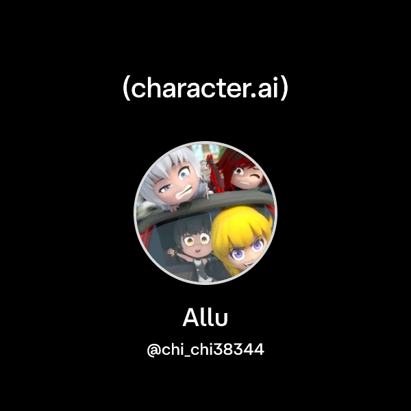 Chat with Allu | character.ai | AI Chat, Reimagined–Your Words. Your World.