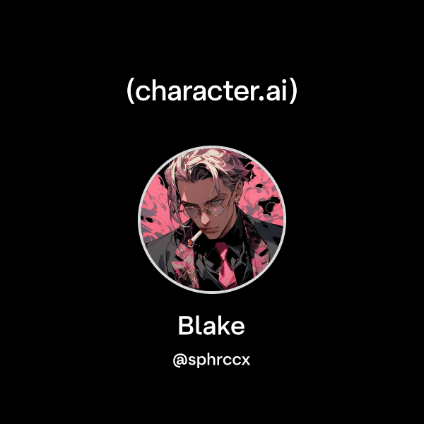 Chat with Blake | character.ai | Personalized AI for every moment of ...