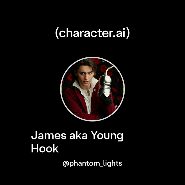 Chat with James aka Young Hook | character.ai | Personalized AI for ...