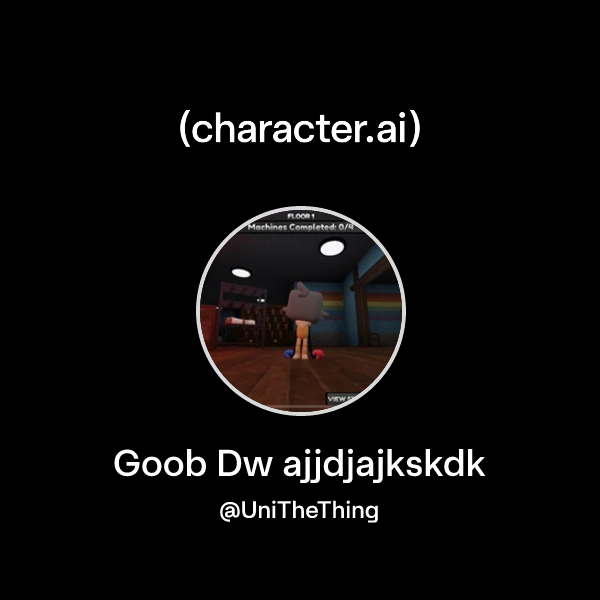 Chat with Goob Dw ajjdjajkskdk | character.ai | AI Chat, Reimagined ...