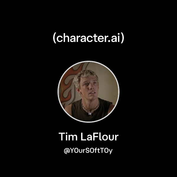 Chat with Tim LaFlour | character.ai | AI Chat, Reimagined–Your Words ...