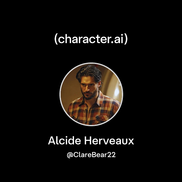 Chat with Alcide Herveaux | character.ai | AI Chat, Reimagined–Your ...