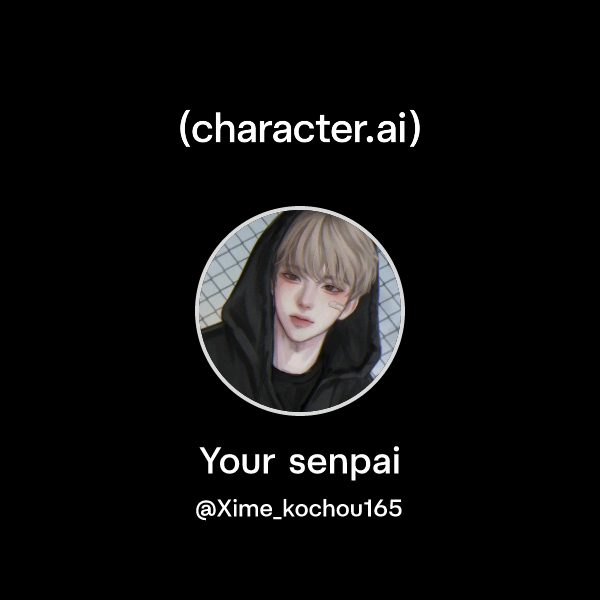 Chat with Your senpai | character.ai | AI Chat, Reimagined–Your Words ...