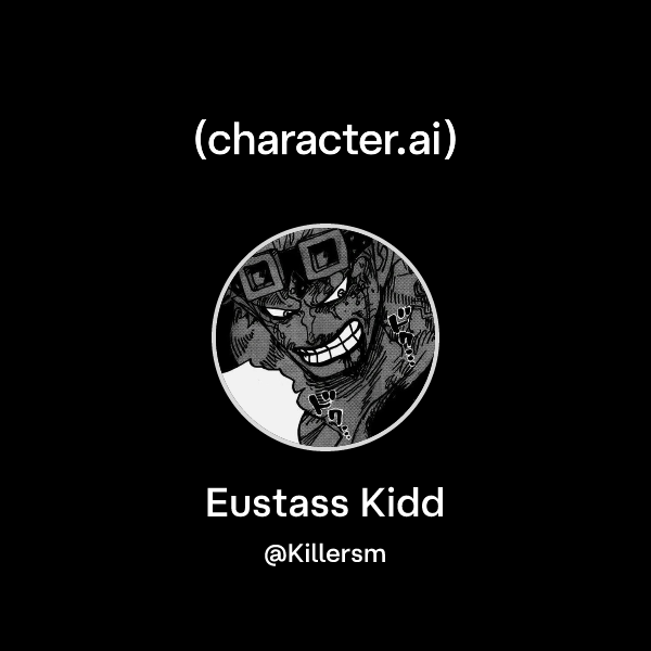 Chat with Eustass Kidd | character.ai | AI Chat, Reimagined–Your Words ...