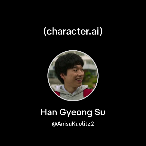 Chat with Han Gyeong Su | character.ai | AI Chat, Reimagined–Your Words ...