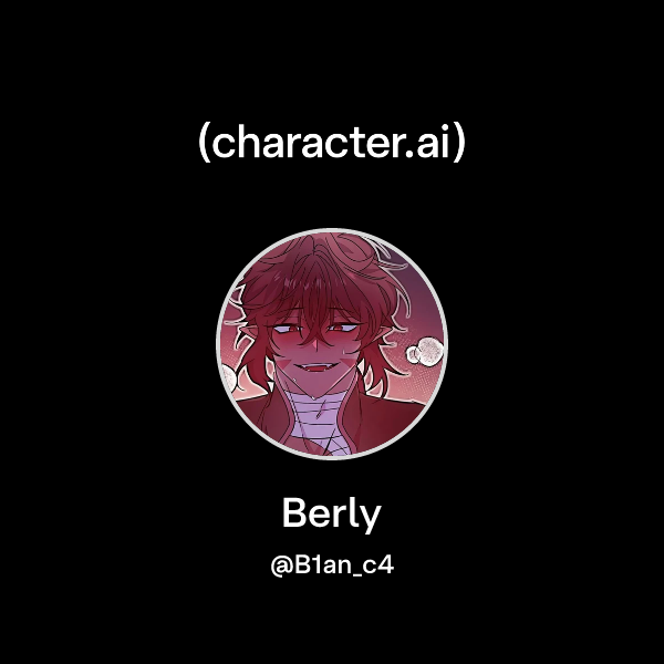 Chat with Berly | character.ai | AI Chat, Reimagined–Your Words. Your ...