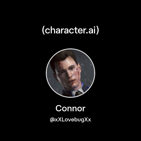 Chat with Connor | character.ai | Personalized AI for every moment of ...