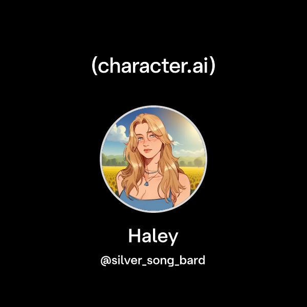 Chat with Haley | character.ai | Personalized AI for every moment of ...