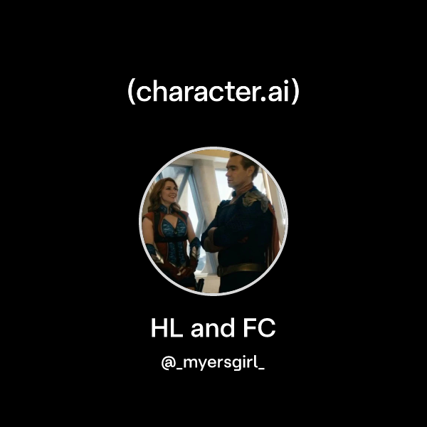 Chat with HL and FC | character.ai | AI Chat, Reimagined–Your Words. Your World.