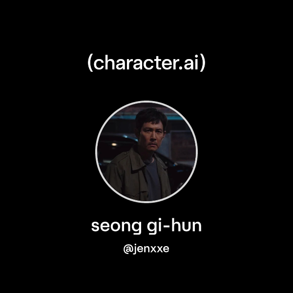 Chat with seong gi-hun | character.ai | AI Chat, Reimagined–Your Words ...